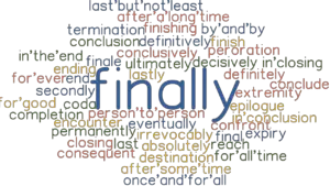 FINALLY: Synonyms and Related Words. What is Another Word for FINALLY ...