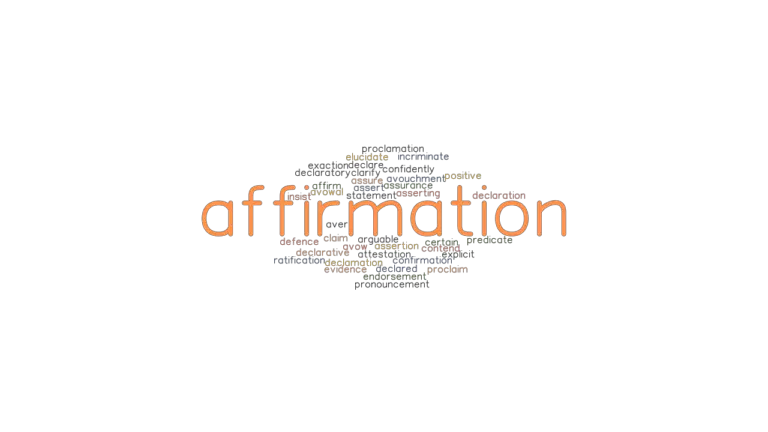 AFFIRMATION: Synonyms and Related Words. What is Another Word for ...