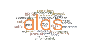 ALAS: Synonyms and Related Words. What is Another Word for ALAS ...
