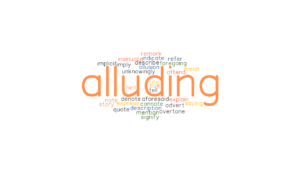 ALLUDING: Synonyms and Related Words. What is Another Word for ALLUDING ...