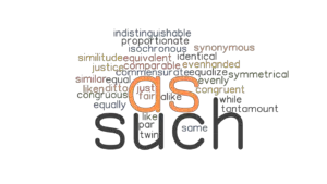 AS SUCH: Synonyms and Related Words. What is Another Word for AS SUCH ...
