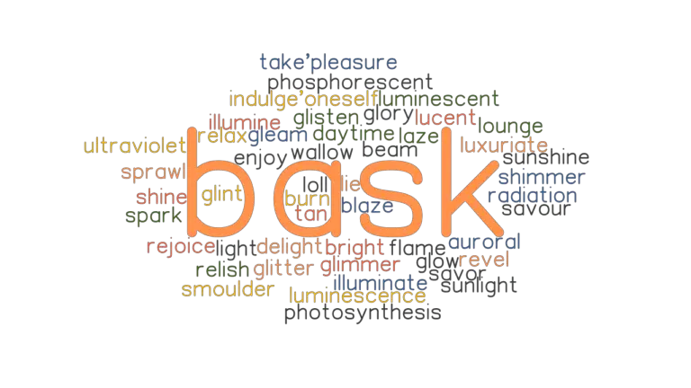 BASK: Synonyms and Related Words. What is Another Word for BASK ...