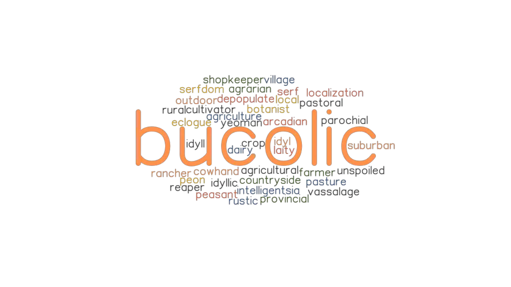BUCOLIC: Synonyms and Related Words. What is Another Word for BUCOLIC ...