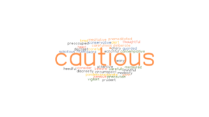 CAUTIOUS: Synonyms and Related Words. What is Another Word for CAUTIOUS ...