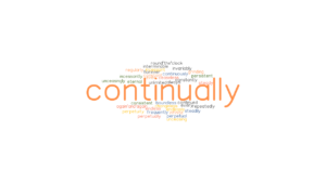 CONTINUALLY: Synonyms and Related Words. What is Another Word for ...