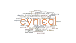 CYNICAL: Synonyms and Related Words. What is Another Word for CYNICAL ...