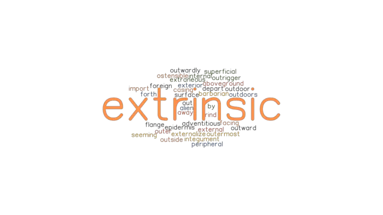 EXTRINSIC: Synonyms and Related Words. What is Another Word for ...