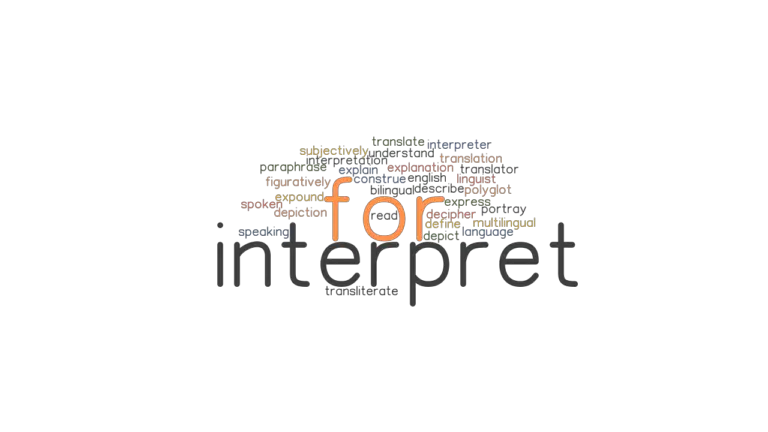FOR INTERPRET: Synonyms and Related Words. What is Another Word for FOR ...