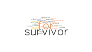 FOR SURVIVOR: Synonyms and Related Words. What is Another Word for FOR ...