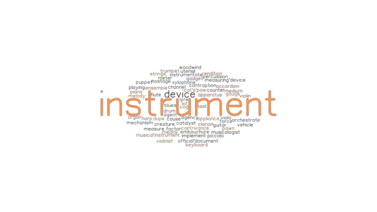 INSTRUMENT: Synonyms and Related Words. What is Another Word for ...