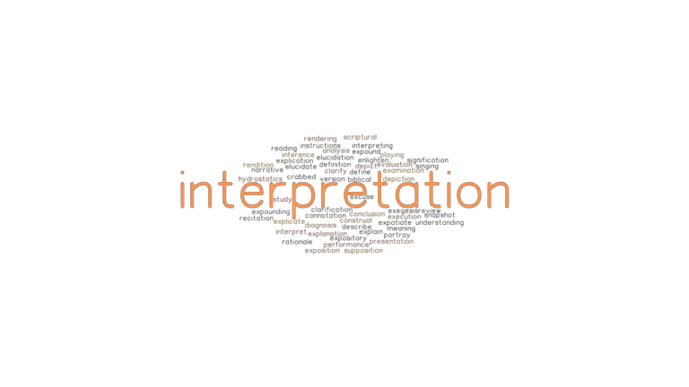 INTERPRETATION: Synonyms and Related Words. What is Another Word for ...