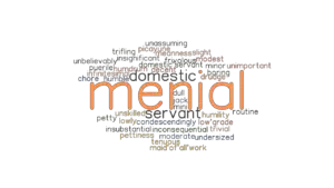 MENIAL: Synonyms and Related Words. What is Another Word for MENIAL ...