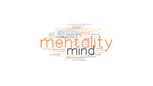 MENTALITY: Synonyms and Related Words. What is Another Word for ...