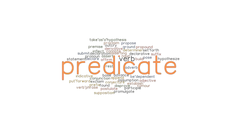 PREDICATE: Synonyms and Related Words. What is Another Word for ...
