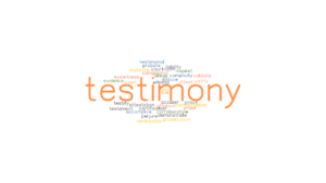 TESTIMONY: Synonyms and Related Words. What is Another Word for ...