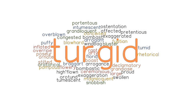 TURGID: Synonyms and Related Words. What is Another Word for TURGID ...