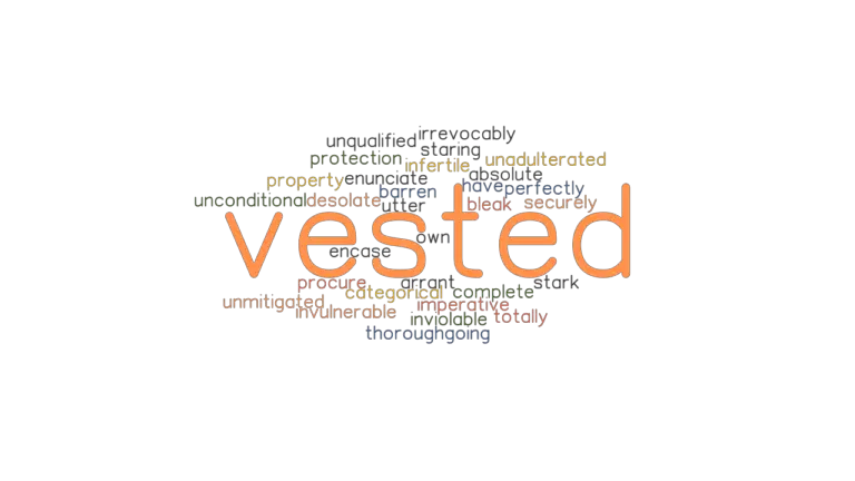 VESTED: Synonyms and Related Words. What is Another Word for VESTED ...