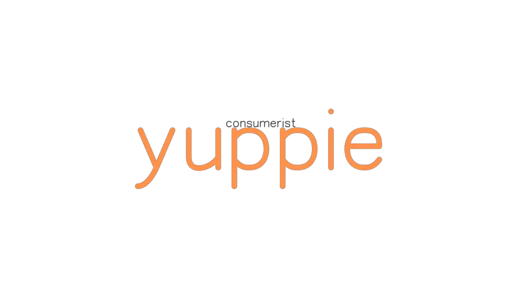 YUPPIE: Synonyms and Related Words. What is Another Word for YUPPIE ...