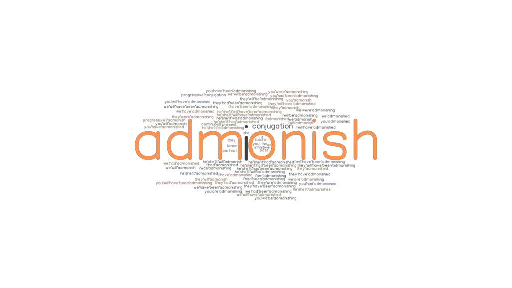 Admonish Past Tense: Verb Forms, Conjugate ADMONISH - GrammarTOP.com