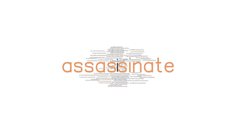Assassinate Past Tense: Verb Forms, Conjugate ASSASSINATE - GrammarTOP.com