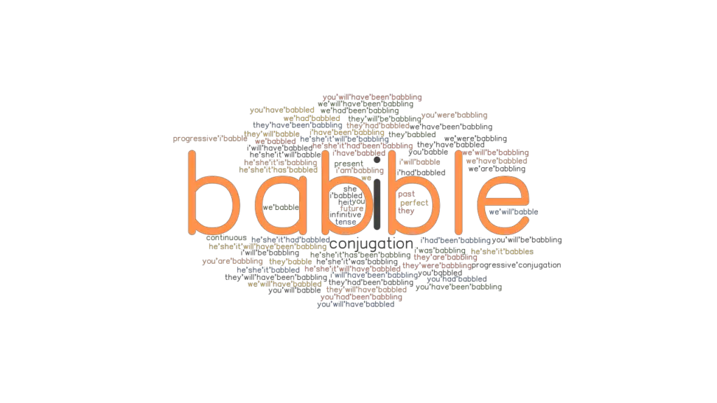 Babble Past Tense: Verb Forms, Conjugate BABBLE - GrammarTOP.com