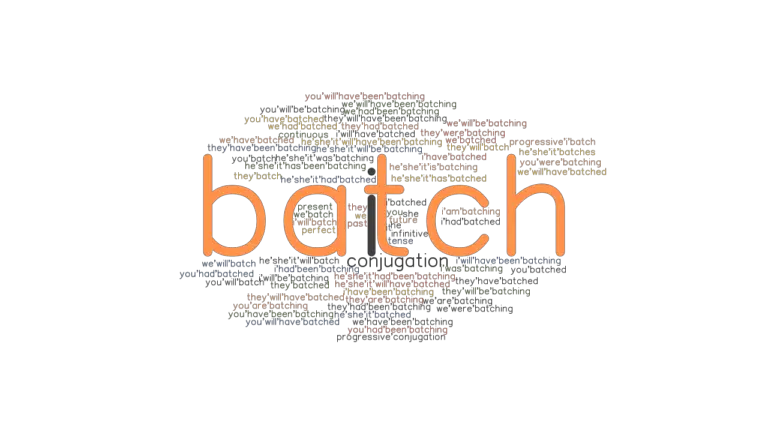 Batch Past Tense: Verb Forms, Conjugate BATCH - GrammarTOP.com