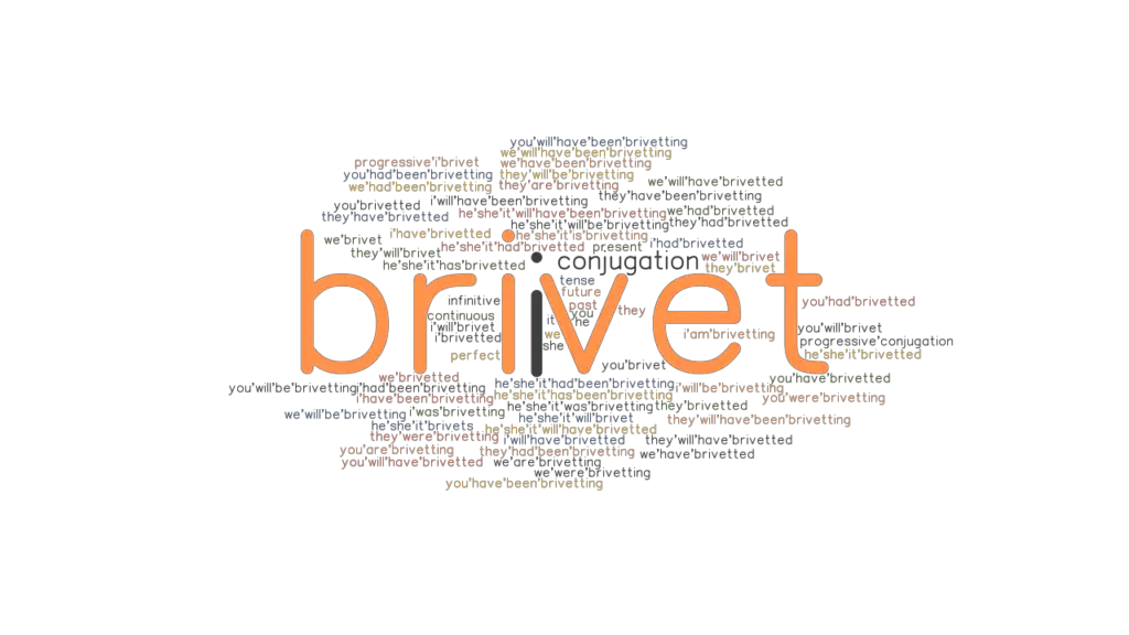 Brivet Past Tense: Verb Forms, Conjugate BRIVET - GrammarTOP.com