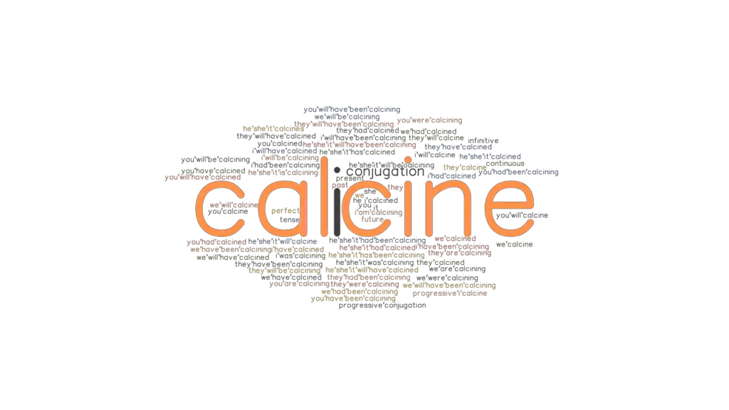 Calcine Past Tense: Verb Forms, Conjugate CALCINE - GrammarTOP.com
