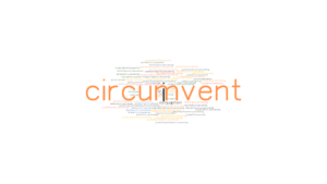 Circumvent Past Tense: Verb Forms, Conjugate CIRCUMVENT - GrammarTOP.com