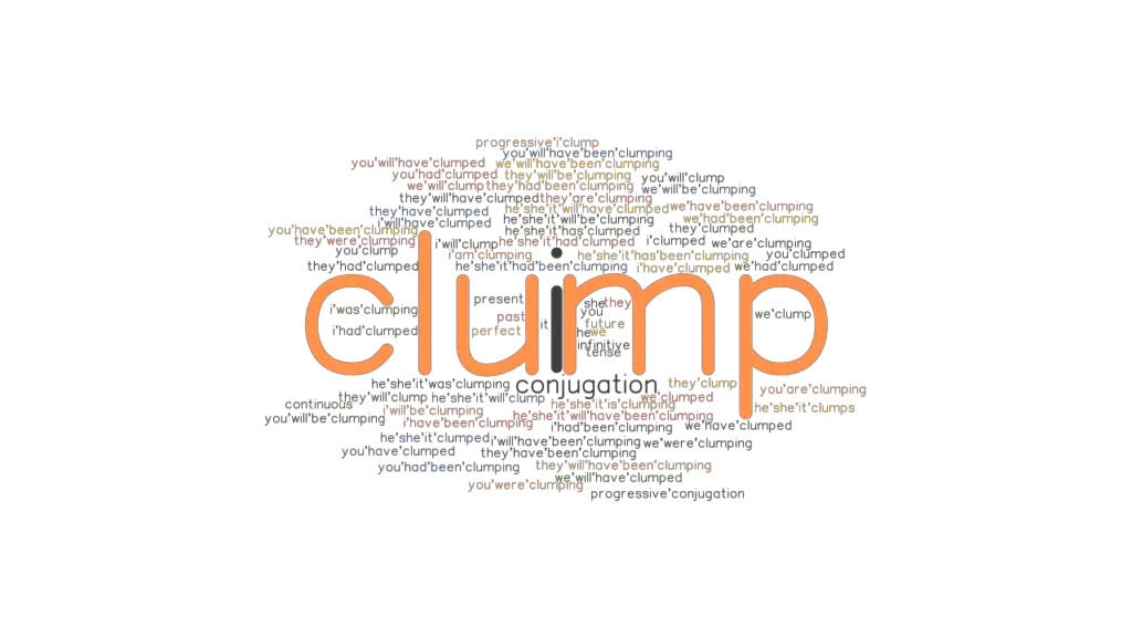 Clump Past Tense: Verb Forms, Conjugate CLUMP - GrammarTOP.com