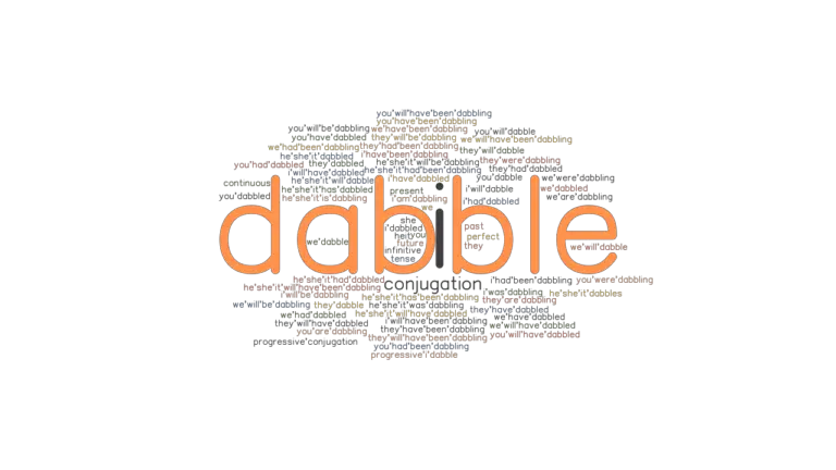 Dabble Past Tense: Verb Forms, Conjugate DABBLE - GrammarTOP.com
