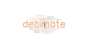 Decimate Past Tense: Verb Forms, Conjugate DECIMATE - GrammarTOP.com