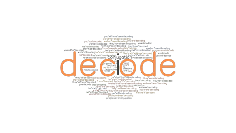 Decode Past Tense: Verb Forms, Conjugate DECODE - GrammarTOP.com