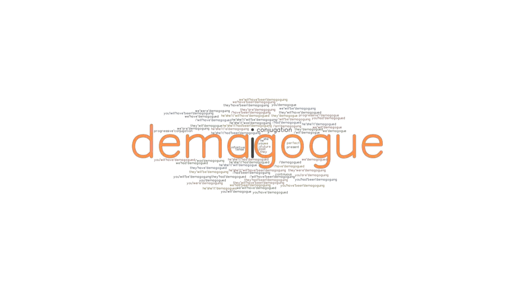Demagogue Past Tense: Verb Forms, Conjugate DEMAGOGUE - GrammarTOP.com