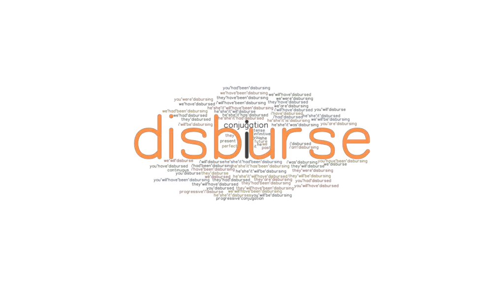 Disburse Past Tense: Verb Forms, Conjugate DISBURSE - GrammarTOP.com