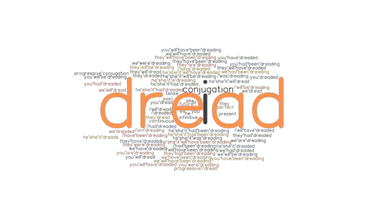 Dread Past Tense: Verb Forms, Conjugate DREAD - GrammarTOP.com