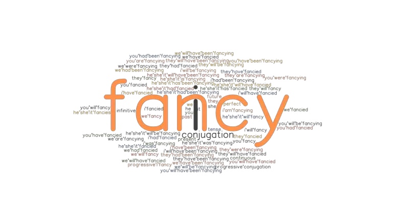 Fancy Past Tense: Verb Forms, Conjugate FANCY - GrammarTOP.com