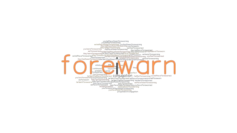 Forewarn Past Tense: Verb Forms, Conjugate FOREWARN - GrammarTOP.com