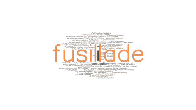 Fusillade Past Tense: Verb Forms, Conjugate FUSILLADE - GrammarTOP.com