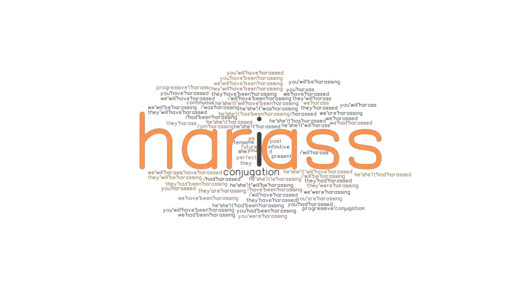 Harass Past Tense: Verb Forms, Conjugate HARASS - GrammarTOP.com
