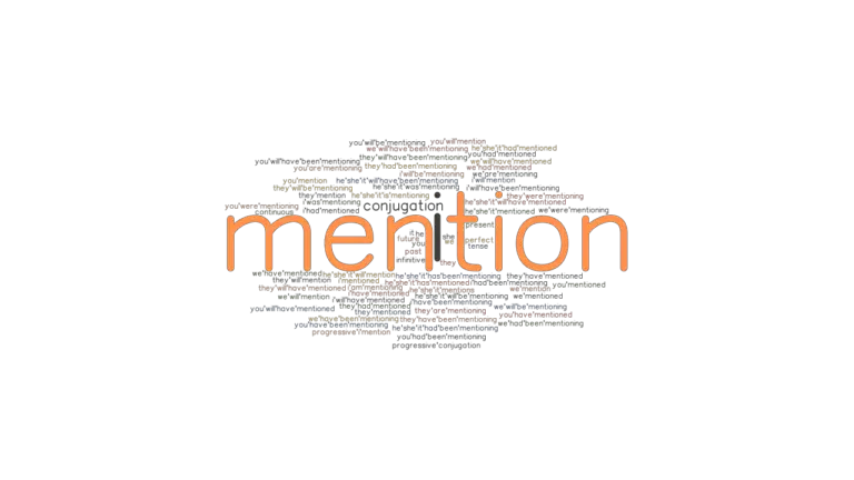 Mention Past Tense: Verb Forms, Conjugate MENTION - GrammarTOP.com