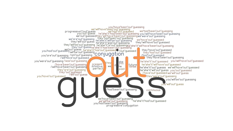 Out-guess Past Tense: Verb Forms, Conjugate OUT-GUESS - GrammarTOP.com