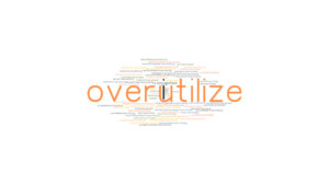 Overutilize Past Tense: Verb Forms, Conjugate OVERUTILIZE - GrammarTOP.com