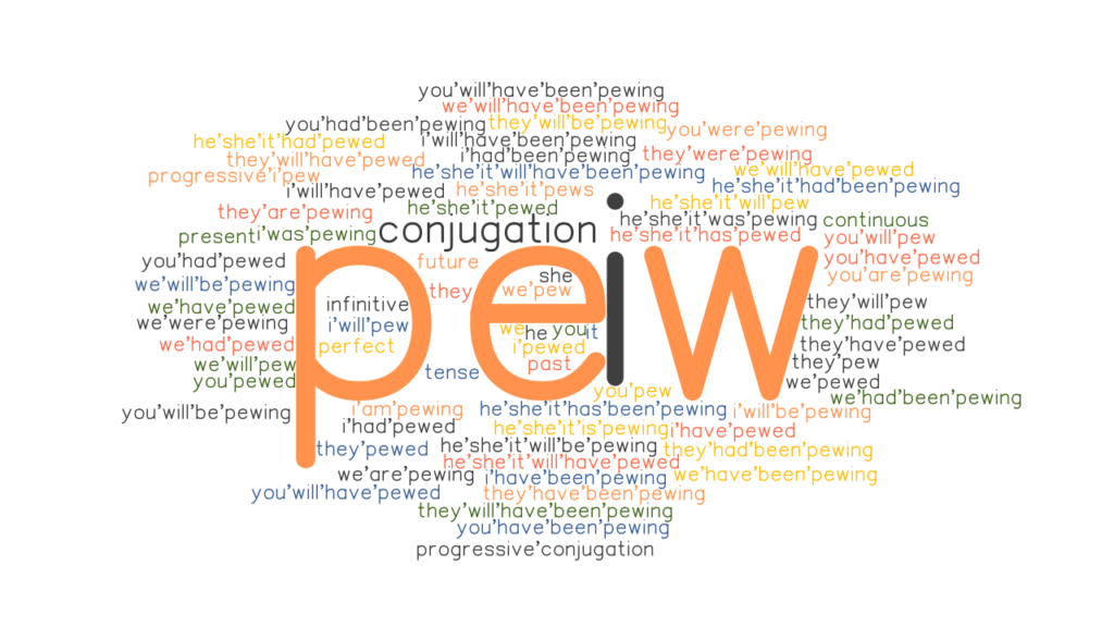 Pew Past Tense: Verb Forms, Conjugate PEW - GrammarTOP.com