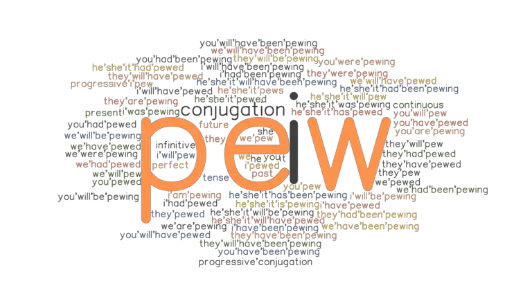 Pew Past Tense: Verb Forms, Conjugate PEW - GrammarTOP.com
