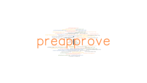 Preapprove Past Tense: Verb Forms, Conjugate PREAPPROVE - GrammarTOP.com