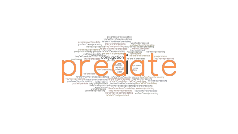 Predate Past Tense: Verb Forms, Conjugate PREDATE - GrammarTOP.com