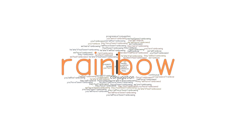 Rainbow Past Tense: Verb Forms, Conjugate RAINBOW - GrammarTOP.com