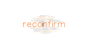 Reconfirm Past Tense: Verb Forms, Conjugate RECONFIRM - GrammarTOP.com