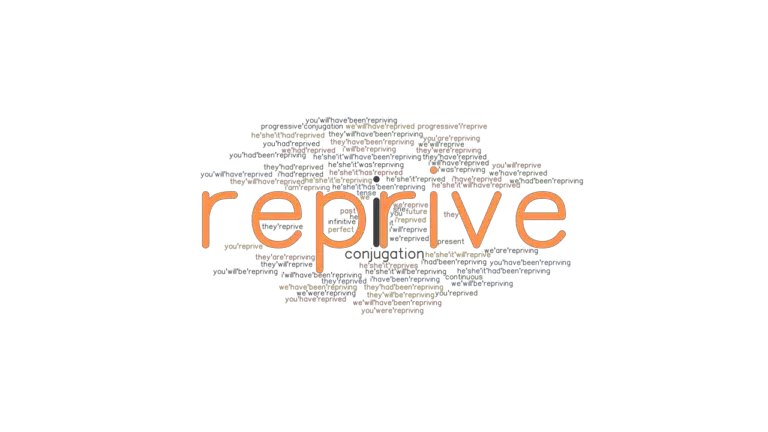 Reprive Past Tense: Verb Forms, Conjugate REPRIVE - GrammarTOP.com